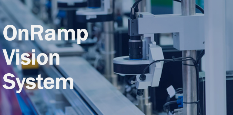 OnRamp Vision System: Precision and Clarity | OnRamp Solutions