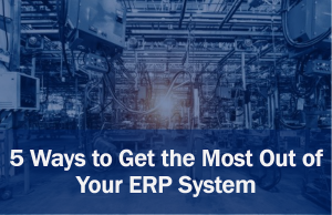 Optimize Your ERP System with 5 Essential Tips | OnRamp Solutions
