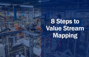 8 Key Steps to Value Stream Mapping Explained | OnRamp Solutions