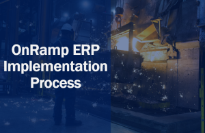 Effective ERP Implementation Process Guide | OnRamp Solutions